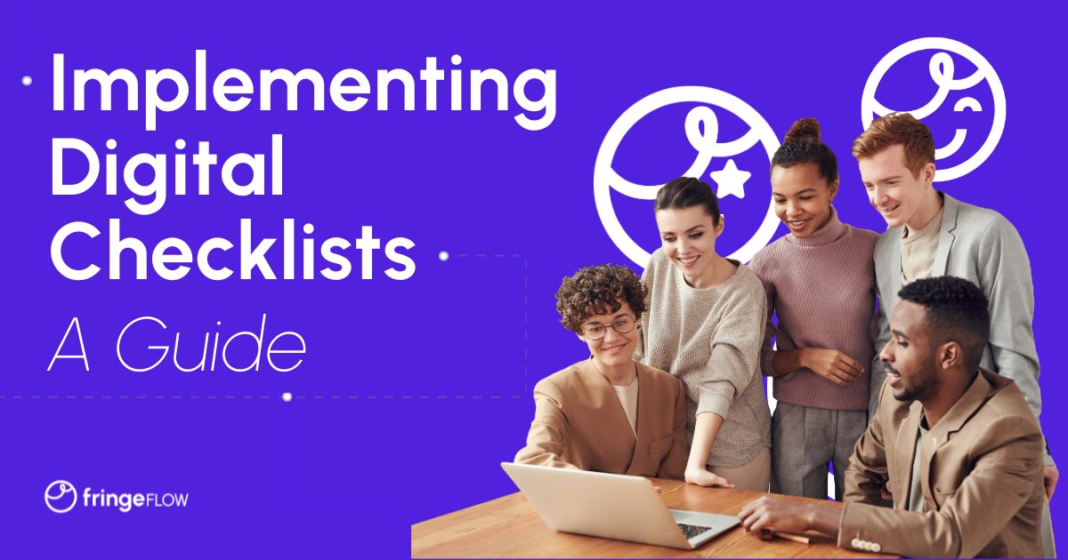 Streamlining Workflows: How to Implement Digital Checklists